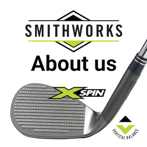 About SmithWorks - SmithWorks® Golf - 2025/12/10